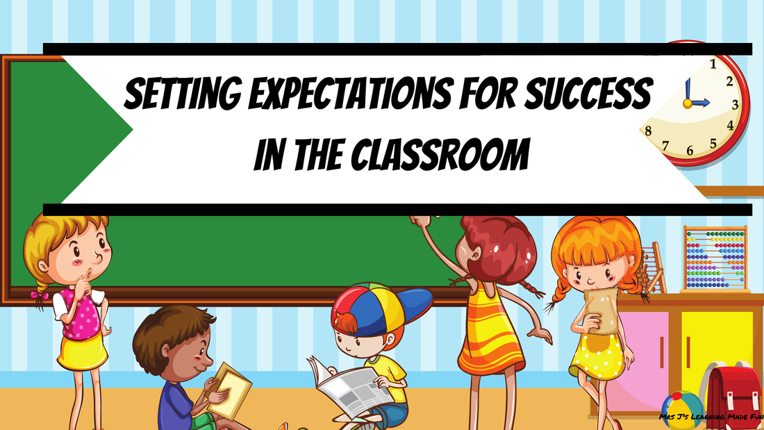 Setting Expectations for Success in the Classroom - JJ Resource Creations