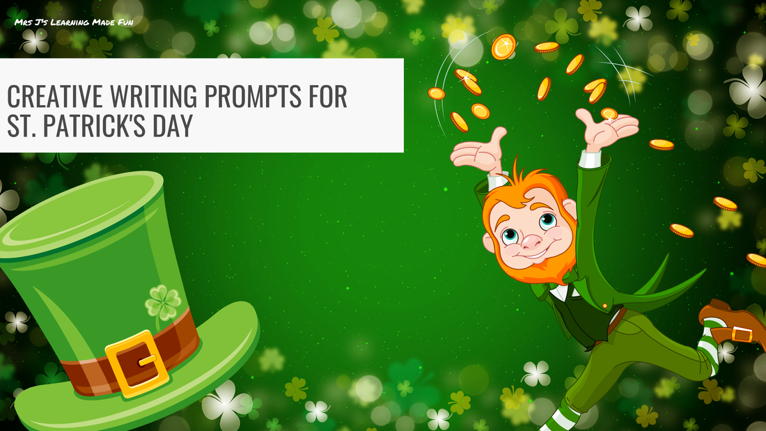 Creative Writing Prompts for St. Patrick's Day - JJ Resource Creations