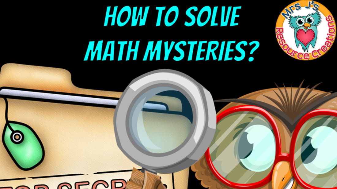 How to Solve a Math Mystery (Easy 5-Step Student Guide)