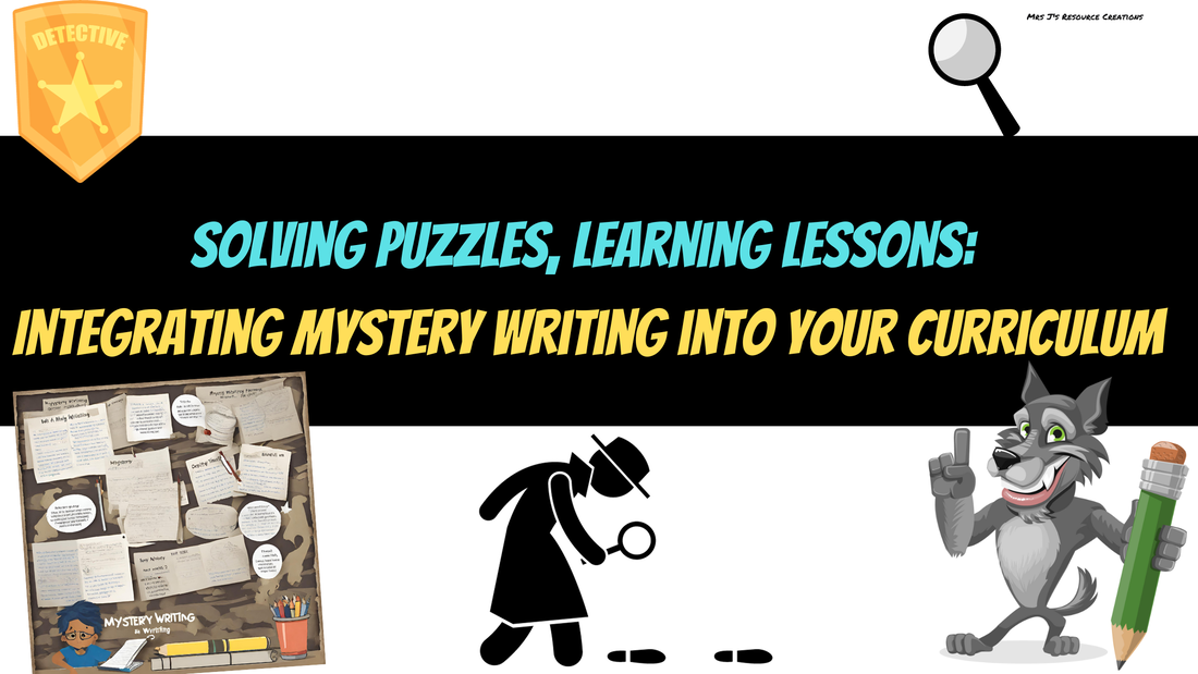 Solving Puzzles, Learning Lessons: Integrating Mystery Writing into ...