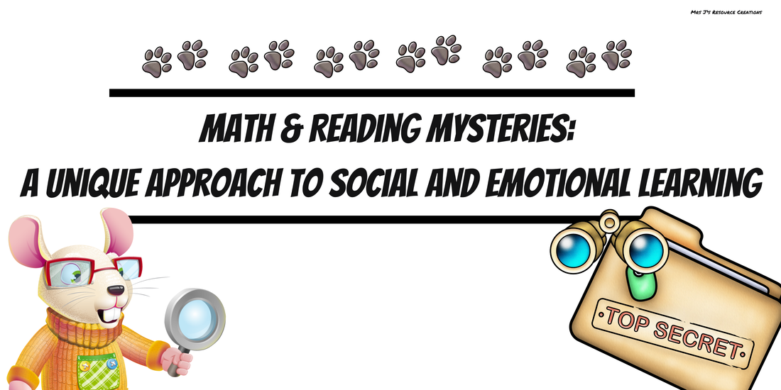 Math & Reading Mysteries: A Unique Approach to Social and Emotional ...