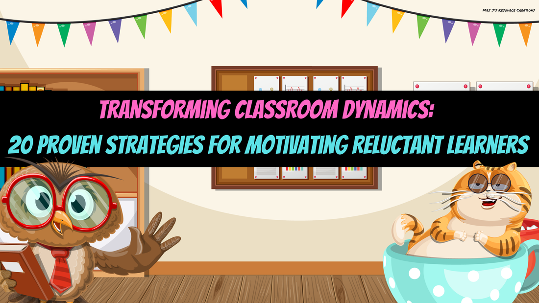 Transforming Classroom Dynamics: 20 Proven Strategies for Motivating ...